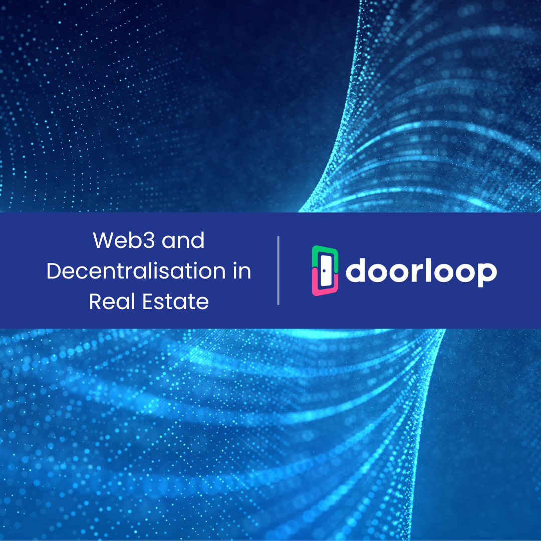 How is Web3 and Decentralization transforming the real estate industry?