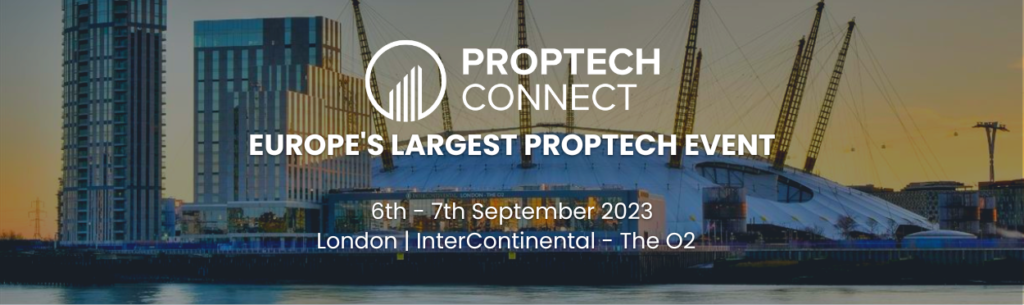 Proptech Connect - PropTech Connect: Europe's Largest PropTech Event