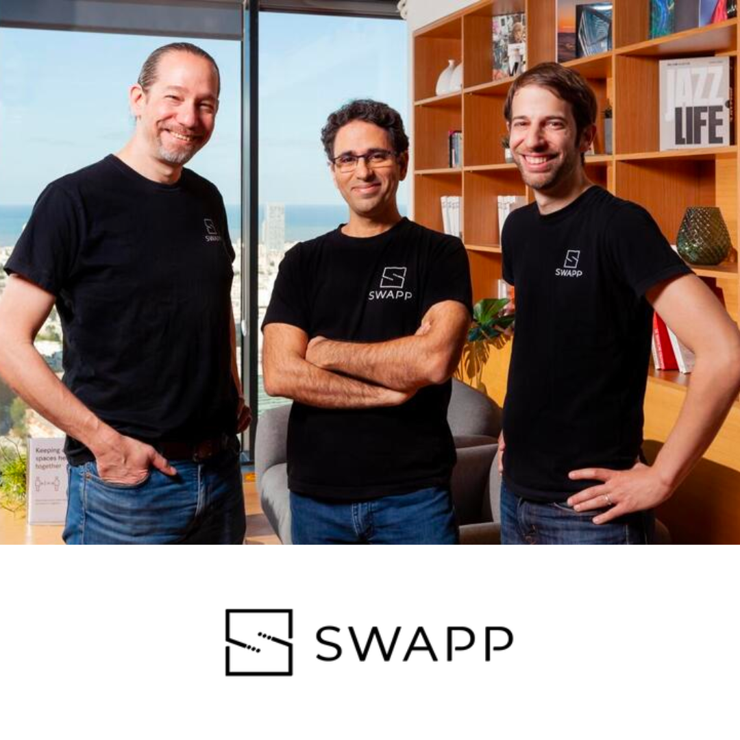 Israeli PropTech SWAPP Raises $11.5M Series A Streamline Processes for ...