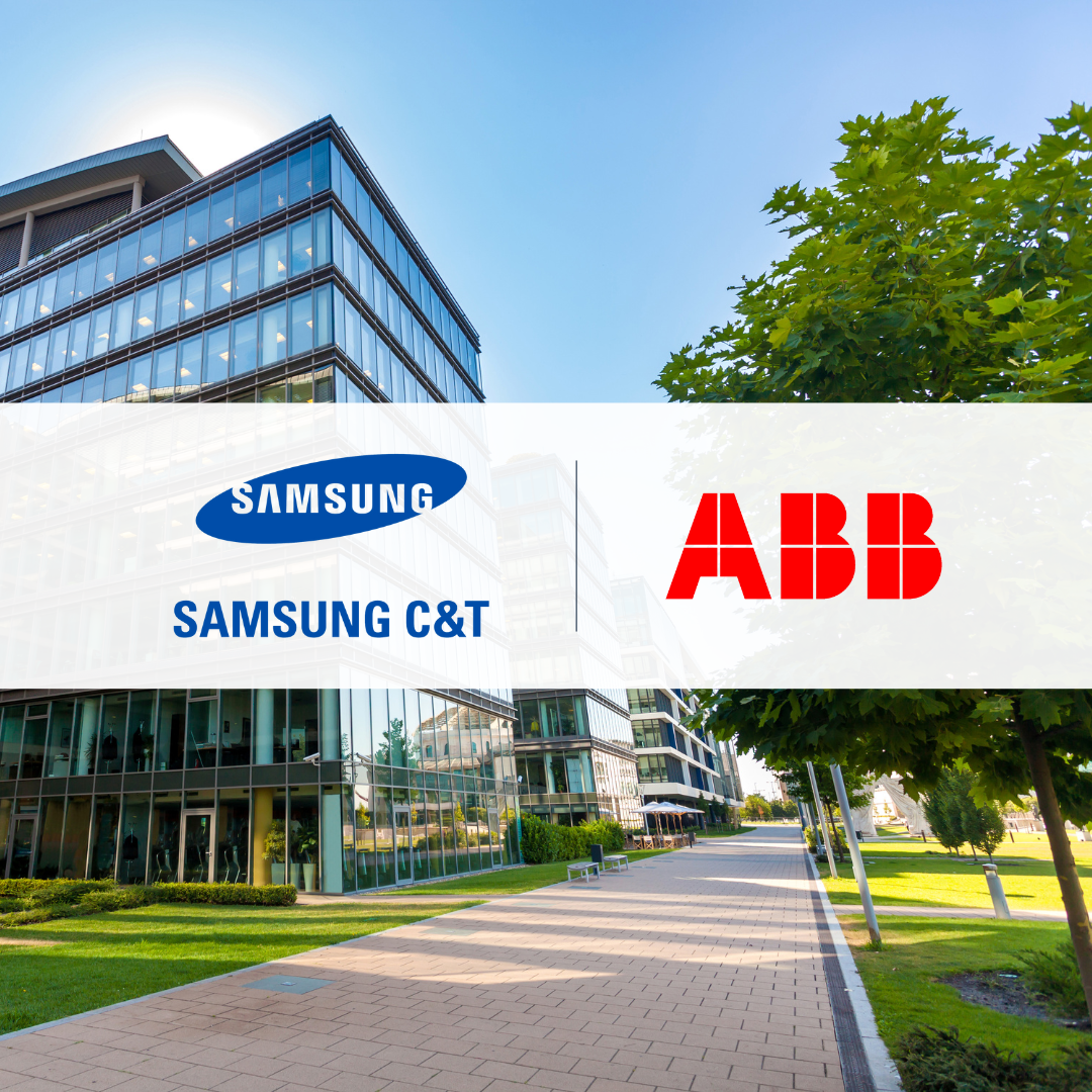 Samsung C&T and ABB Partner to Expand Global Smart Building Capabilities