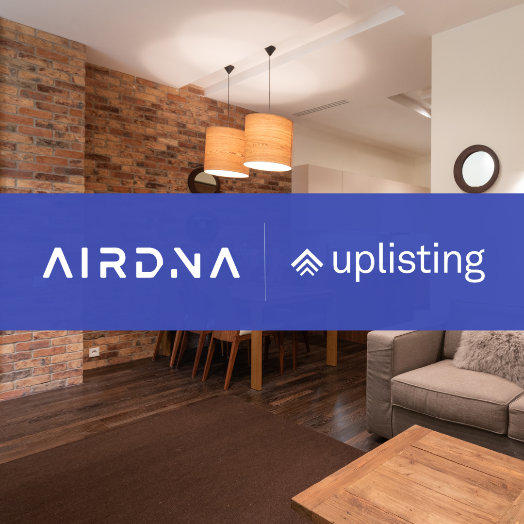 AirDNA Acquires Uplisting to Reinforce its Vacation Rental Host Offerings