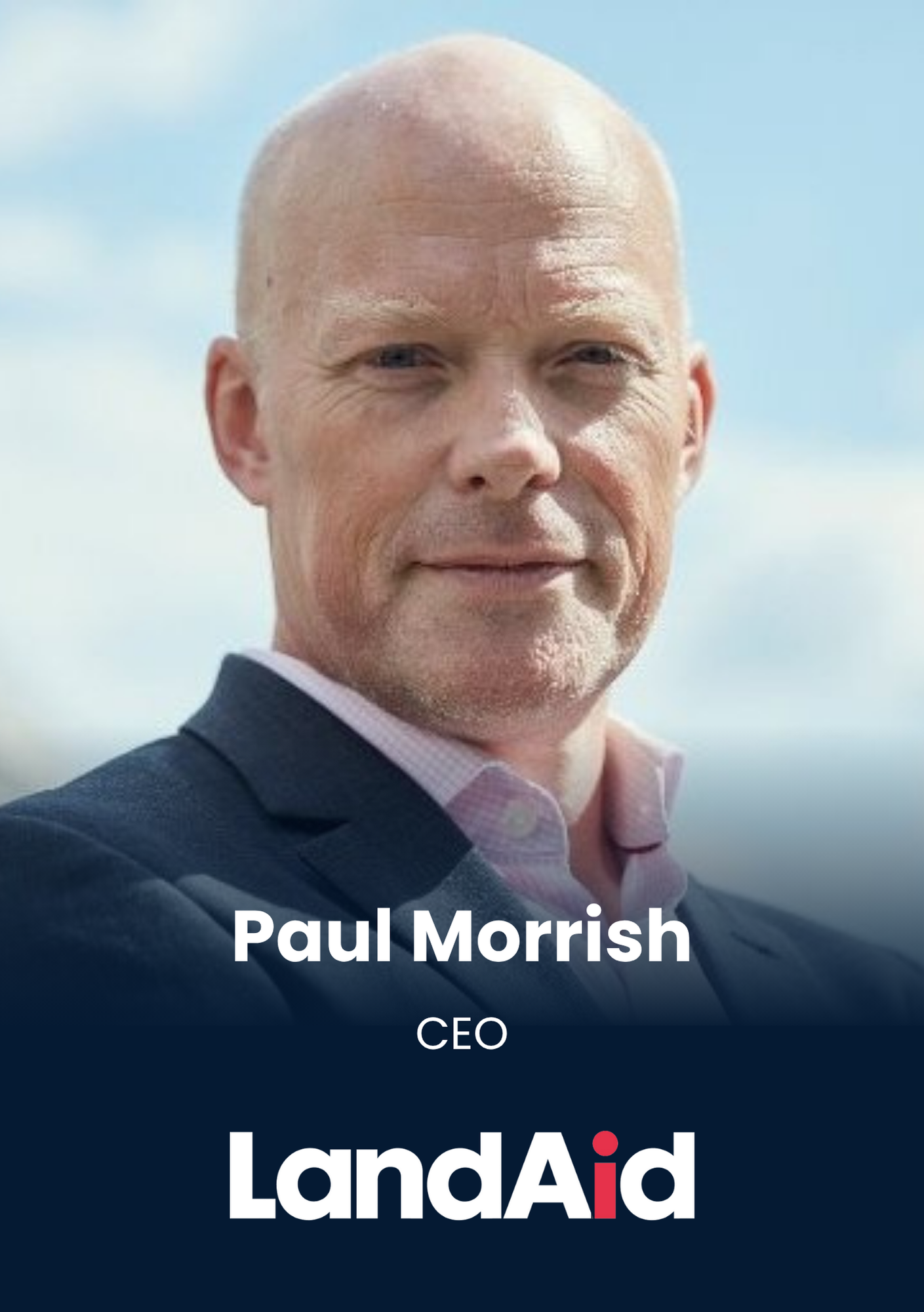 Paul Morrish, CEO, LandAid