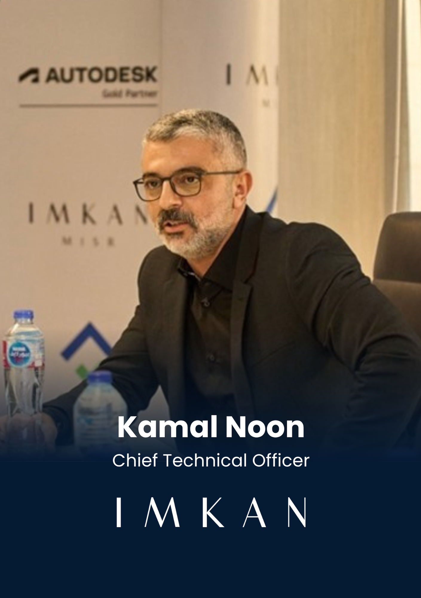 Kamal Noon, Chief Technical Officer, Imkan Misr